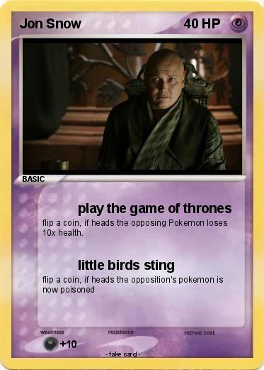 Pokémon Jon Snow 3 3 - play the game of thrones - My Pokemon Card