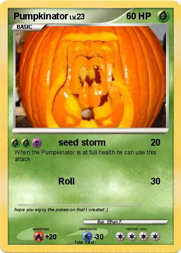 Pokémon Pumpkinator 2 2 - seed storm - My Pokemon Card