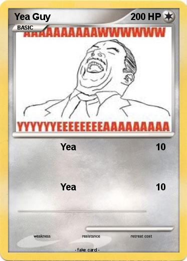 Pokémon Yea Guy - Yea - My Pokemon Card