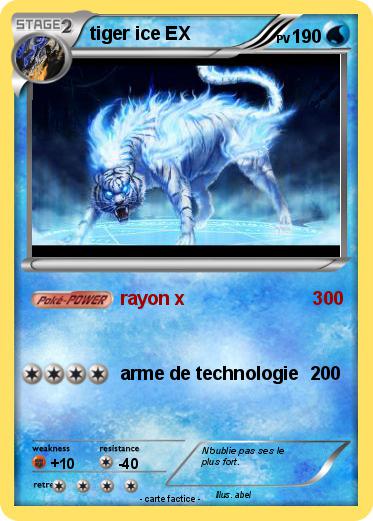Pokémon tiger ice EX - rayon x 300 - Ma carte Pokémon