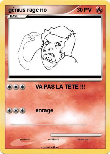 Pokémon genius rage no - VA PAS LA TËTE !!! - Ma carte Pokémon