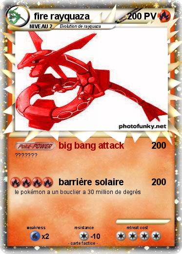 Pokémon fire rayquaza 4 4 - big bang attack - Ma carte Pokémon