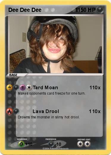 Pokémon Dee Dee Dee 1 1 - Tard Moan 1 - My Pokemon Card