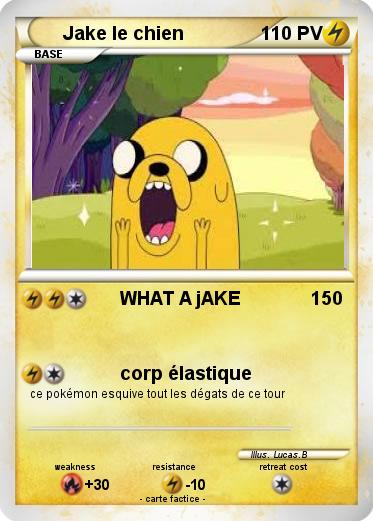Pokémon Jake le chien 1 1 - WHAT A jAKE - Ma carte Pokémon