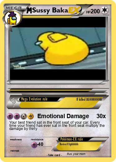 Pokémon Sussy Baka 141 141 - Emotional Damage - My Pokemon Card
