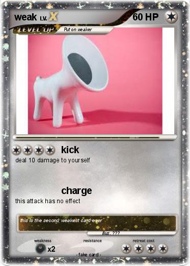 Pokémon weak 60 60 - kick - My Pokemon Card