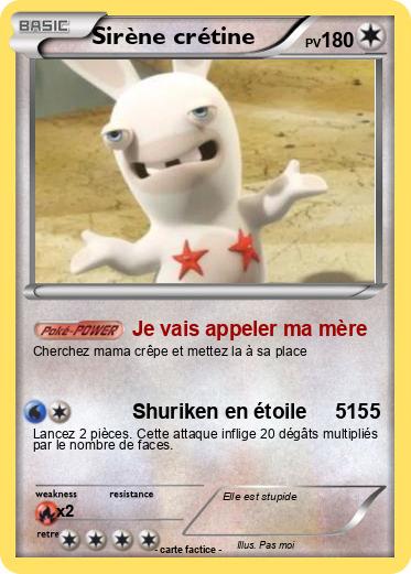 Pokémon Sirene cretine - Je vais appeler ma mère - Ma carte Pokémon