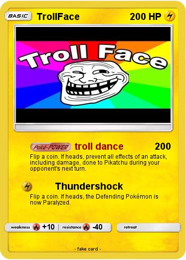 Pokémon TrollFace 791 791 - troll dance - My Pokemon Card