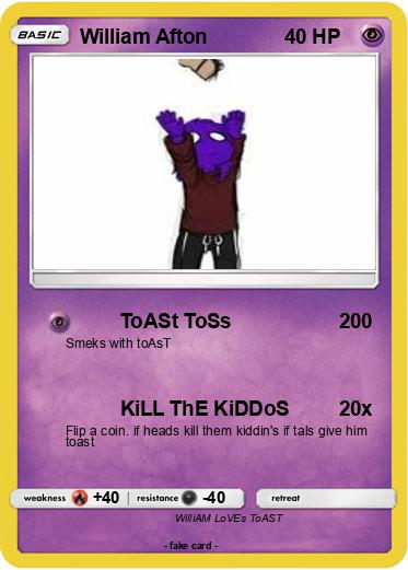 Pokémon William Afton 41 41 - ToASt ToSs - My Pokemon Card