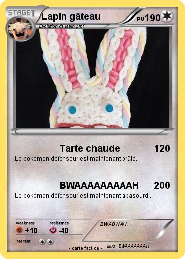 Pokémon Lapin gateau - Tarte chaude - Ma carte Pokémon