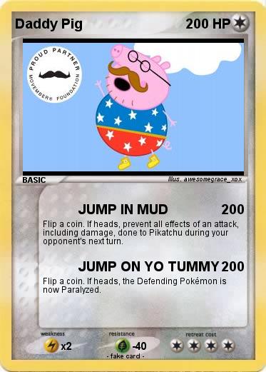 Pokémon Daddy Pig 26 26 - JUMP IN MUD - My Pokemon Card