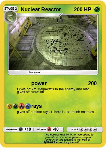 Pokémon Nuclear Reactor 1 1 - power - My Pokemon Card