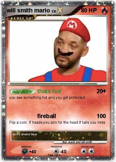 Pokémon will smith mario - thats hot - My Pokemon Card