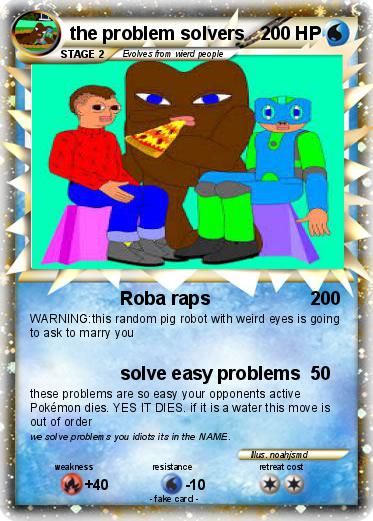 Pokémon the problem solvers 1 1 - Roba raps - My Pokemon Card