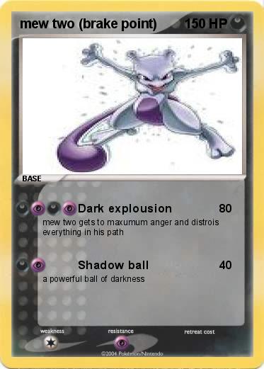 Pokémon mew two brake point - Dark explousion - My Pokemon Card
