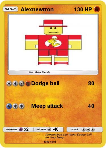 Pokémon Alexnewtron 1 1 - Dodge ball - My Pokemon Card