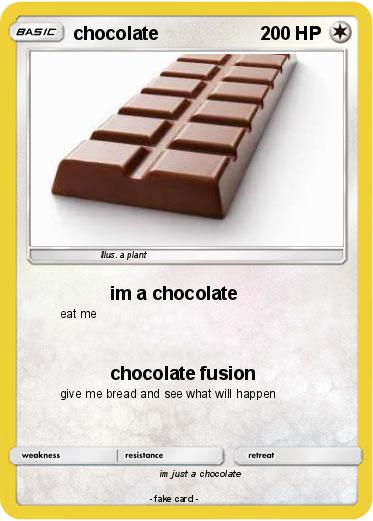 Pokémon chocolate 358 358 - im a chocolate - My Pokemon Card