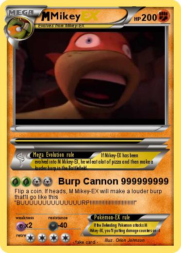 Pokémon Mikey 280 280 - Burp Cannon 999999999 - My Pokemon Card