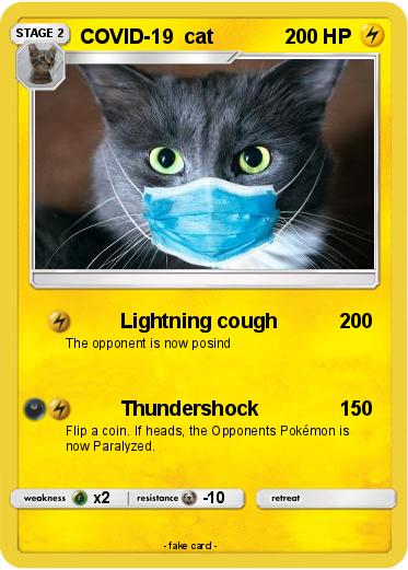 Pokémon COVID 19 cat - Lightning cough - My Pokemon Card