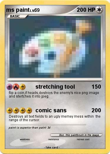 Pokémon ms paint 7 7 - stretching tool - My Pokemon Card