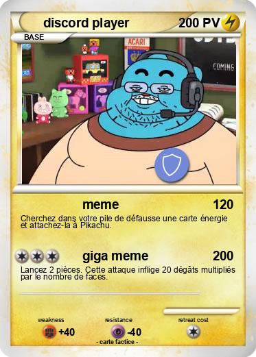 Pokémon discord player - meme - Ma carte Pokémon