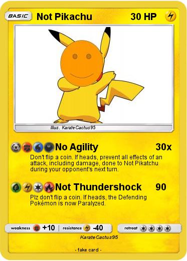Pokémon Not Pikachu 8 8 - No Agility - My Pokemon Card