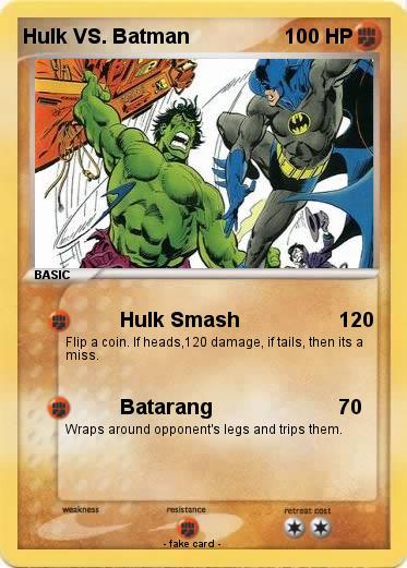 Pokémon Hulk VS Batman - Hulk Smash - My Pokemon Card