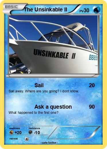 Pokémon The Unsinkable II - Sail - Ma carte Pokémon