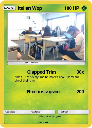 Pokémon Italian Wop - Clapped Trim - My Pokemon Card