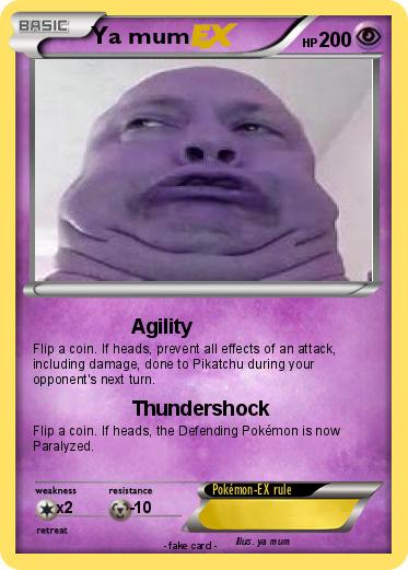 Pokémon Ya mum 37 37 - Agility - My Pokemon Card