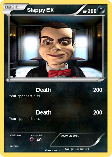 Pokémon Slappy EX 1 1 - Death - My Pokemon Card