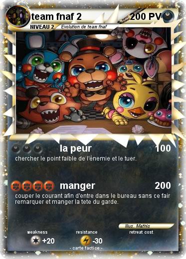 Pokémon team fnaf 2 2 - la peur - Ma carte Pokémon