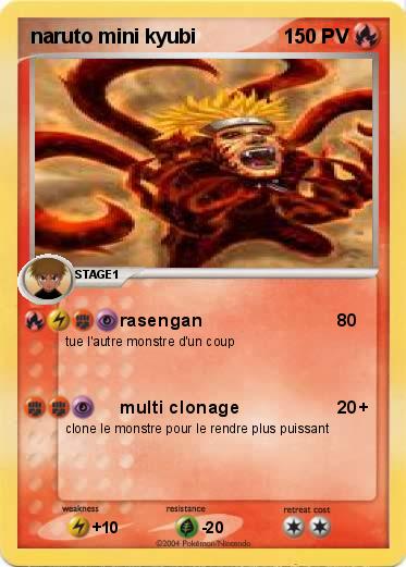 Pokémon naruto mini kyubi - rasengan - Ma carte Pokémon
