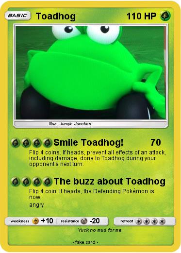 Pokémon Toadhog - Smile Toadhog! - My Pokemon Card