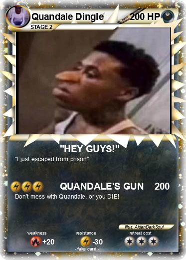 Pokémon Quandale Dingle 94 94 - "HEY GUYS!" - My Pokemon Card