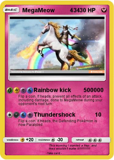 Pokémon MegaMeow 434 434 - Rainbow kick 500000 - My Pokemon Card