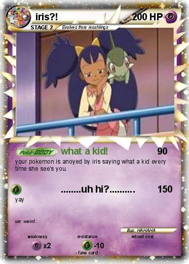 Pokémon iris 76 76 - what a kid! - My Pokemon Card