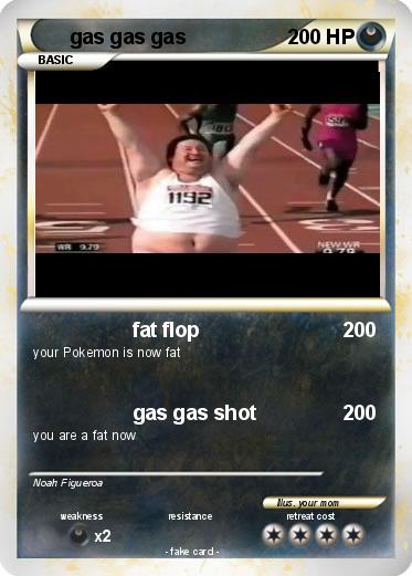 Pokémon gas gas gas 11 11 - fat flop - My Pokemon Card