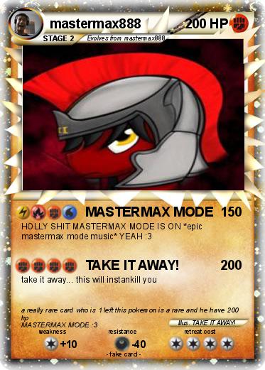 Pokémon mastermax888 - MASTERMAX MODE - My Pokemon Card