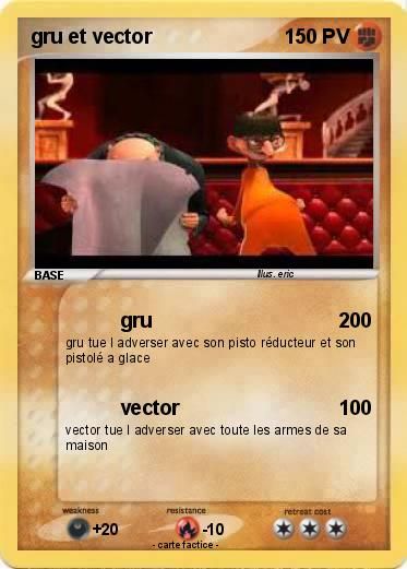 Pokémon gru et vector - gru - Ma carte Pokémon