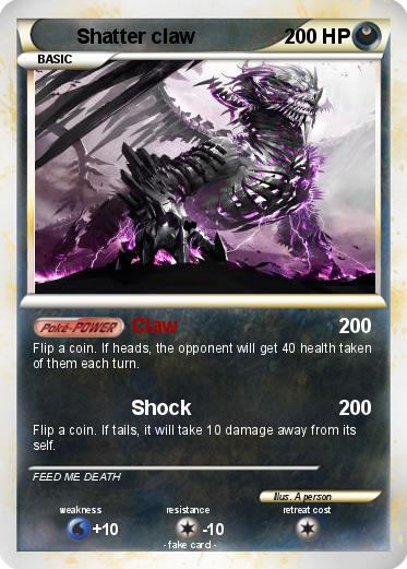 Pokémon Shatter claw - Claw - My Pokemon Card
