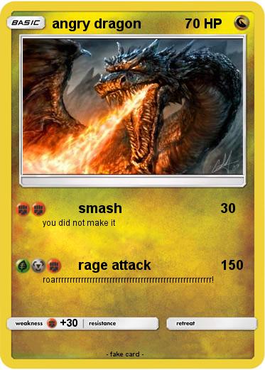 Pokémon angry dragon 6 6 - smash - My Pokemon Card