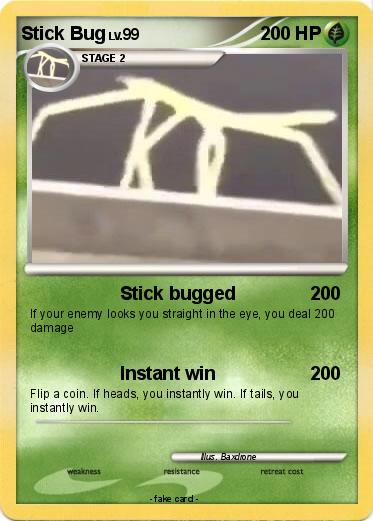 Pokémon Stick Bug 2 2 - Stick bugged - My Pokemon Card