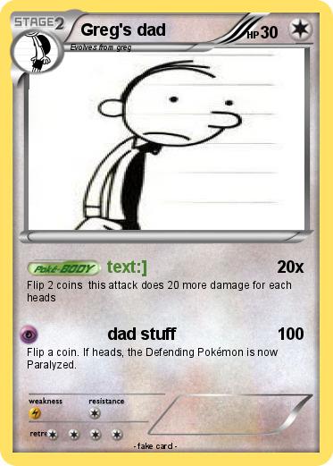 Pokémon Greg s dad - text:] - My Pokemon Card