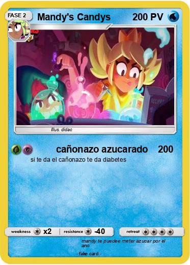 Pokémon Mandy s Drogas - cañonazo azucarado - Mi carta pokémon