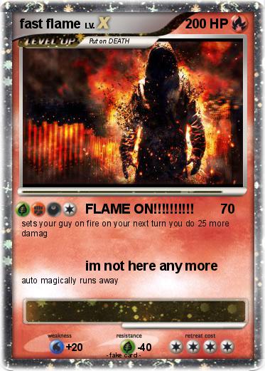 Pokémon fast flame - FLAME ON!!!!!!!!!! - My Pokemon Card