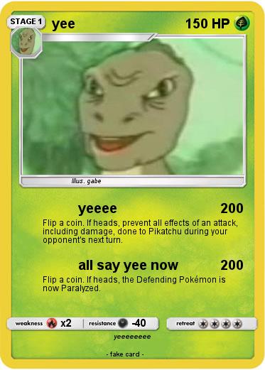 Pokémon yee 159 159 - yeeee - My Pokemon Card