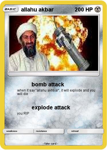 Pokémon allahu akbar 38 38 - bomb attack - My Pokemon Card