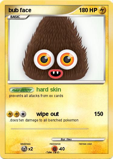 Pokémon bub face - hard skin - My Pokemon Card