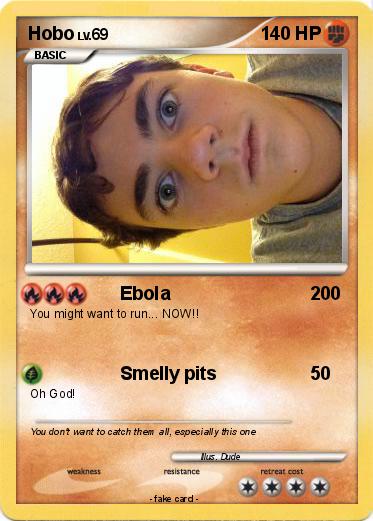 Pokémon Hobo 308 308 - Ebola - My Pokemon Card